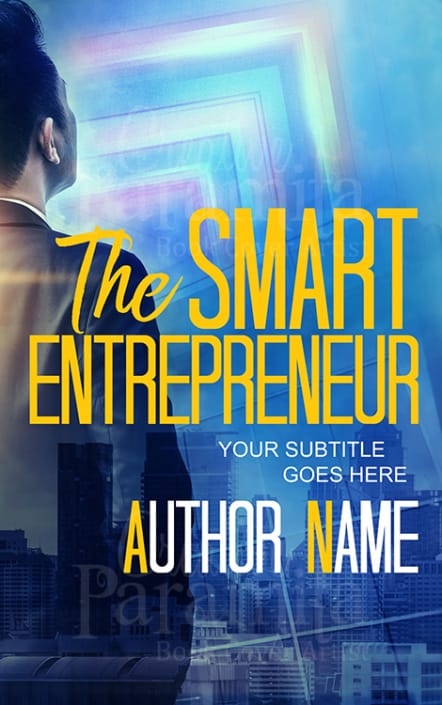 The Smart Entrepreneur non fiction premade book cover design